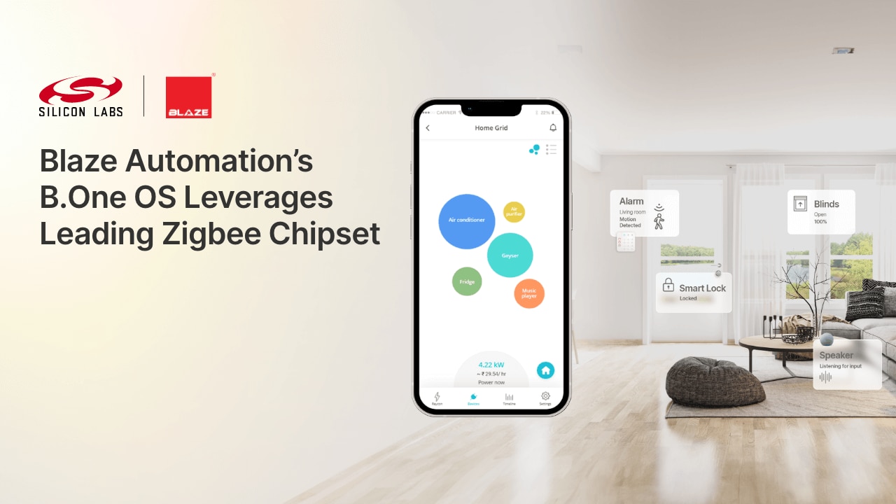 Blaze Automation’s B.One OS Leverages Leading Zigbee Chipset - Silicon Labs