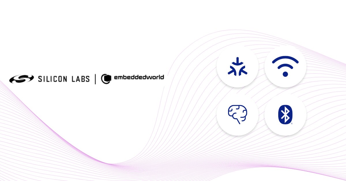 A Day in the Life: Embedded World 2024 - Silicon Labs