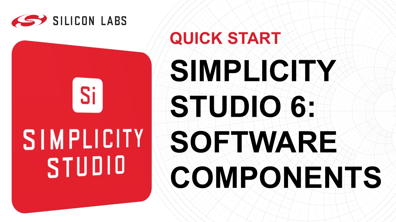 クイックスタート - Simplicity Studio 6 -ソフトウェア・コンポーネントの操作 - Silicon Labs